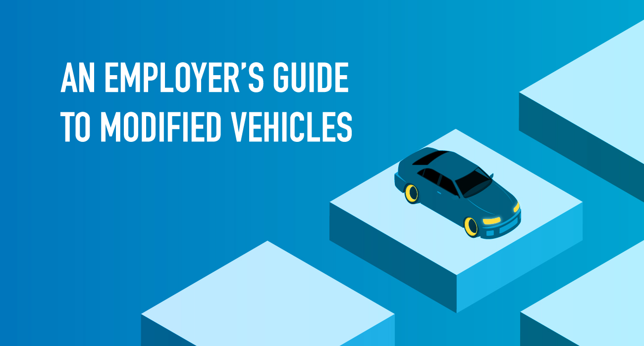 An employer’s guide to modified vehicles - Romero Insurance